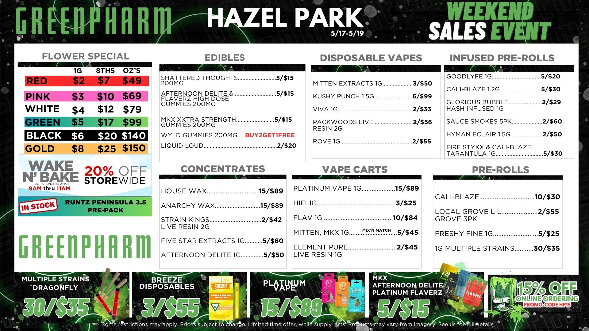 FLOWER SPECIAL 1G 8THS OZS 1111111211111M PINK $3 $10 $69 WHITE $4 $12 ...